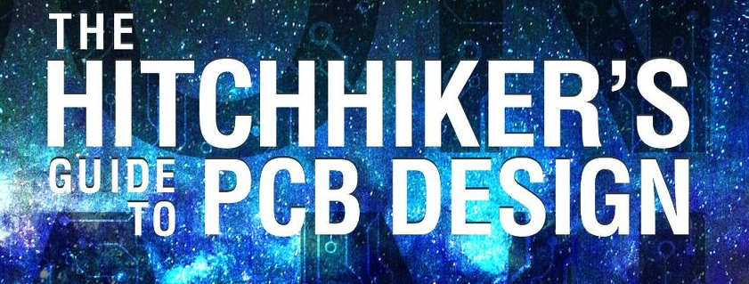 The Hitchhiker's Guide to PCB Design| Cadence